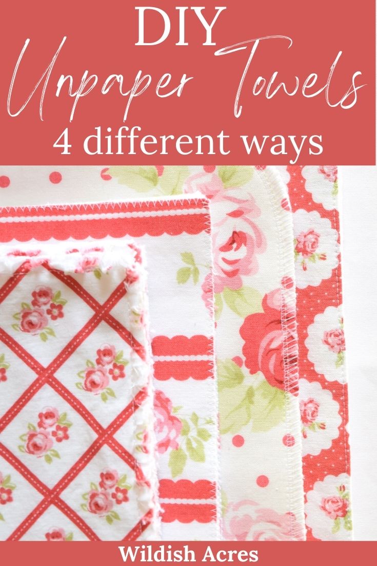 Easy DIY Unpaper Towels: Choose Your Own Adventure - Wildish Acres